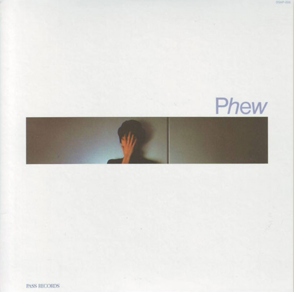 Phew - Phew - new vinyl – PHONOPOLIS Montreal